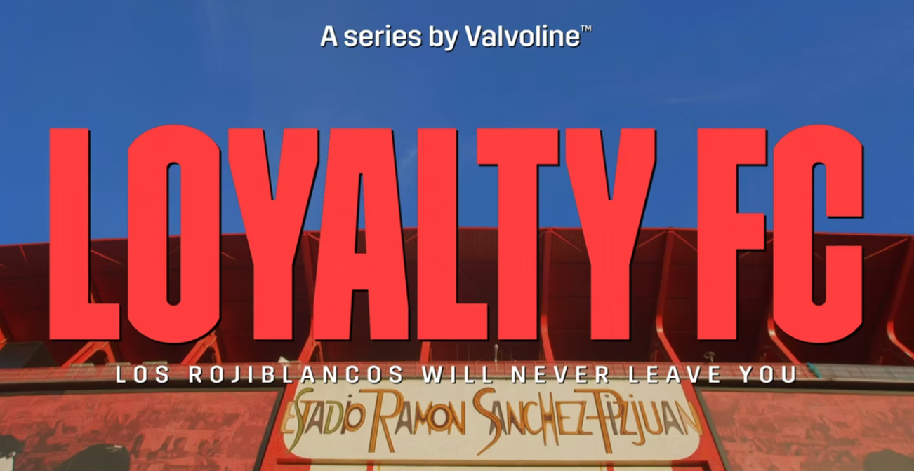 Loyalty FC – Valvoline & Sevilla FC | SportBusiness Sponsorship